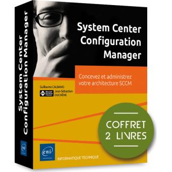 System center configuration manager Coffret de 2 livres : Concevez et ...