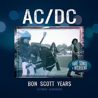 Bon Scott Years - AC/DC - CD album - Achat & prix | fnac