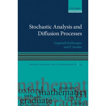 Stochastic analysis and diffusion processes - Poche - Gopinath ...
