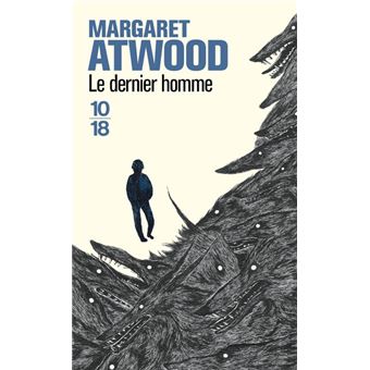 Le dernier homme - poche - Margaret Atwood - Achat Livre - Achat & prix ...