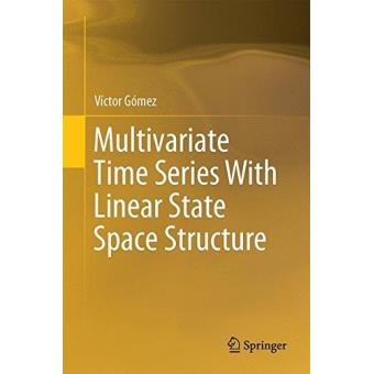 Multivariate time series with linear state space structure - relié - Victor Gomez - Achat Livre ...