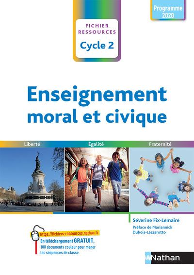 Enseignement moral et civique - Cycle 2 - broché - Séverine Fix, Lorraine Klein, Mariannick ...
