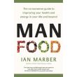 ManFood The no-nonsense guide to improving your health and energy in ...