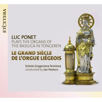 Le grand siècle de l’orgue liégeois - Lambert Chaumont - Hubert Renotte ...