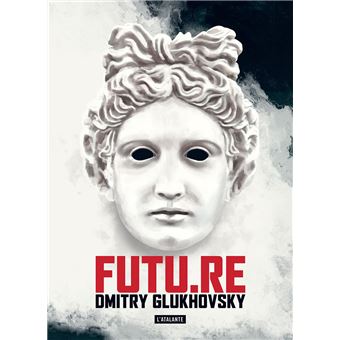 Futu.re Tome 0000 - broché - Dmitry Glukhovsky - Achat Livre | fnac