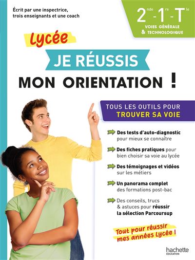 Je réussis mon orientation 2nde-1re-Tle Voies générale et technologique - broché - Véronique ...