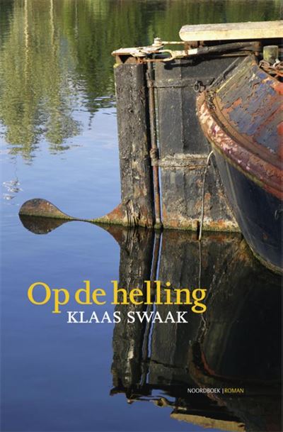 Op de helling - broché - Klaas Swaak - Achat Livre | fnac