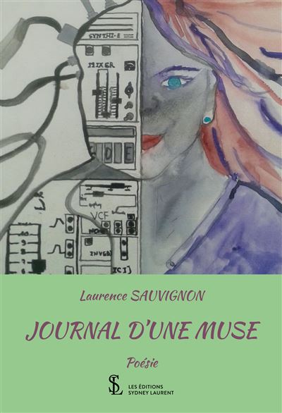 Journal d'une muse - broché - Laurence Sauvignon - Achat Livre | fnac