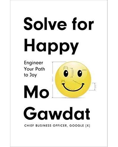 Solve for happy - Poche - Mo Gawdat - Achat Livre ou ebook | fnac