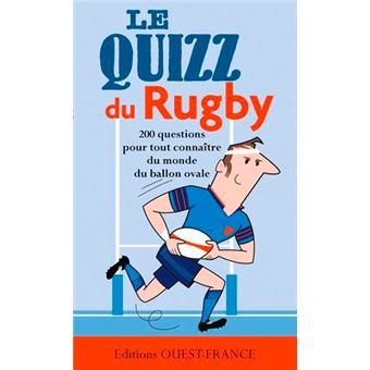 Quizz du rugby 200 questions pour tout connaître du monde du ballon ...