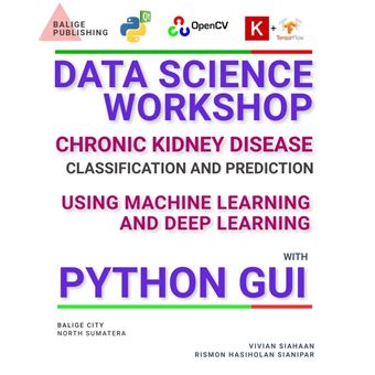 DATA SCIENCE WORKSHOP: CHRONIC KIDNEY DISEASE CLASSIFICATION AND ...