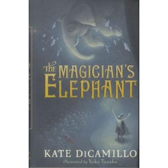 Magician's elephant - broché - Kate Dicamillo - Achat Livre | fnac