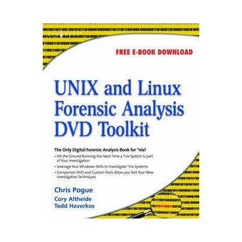 Unix forensic analysis dvd toolkit - Poche - Chris Pogue - Achat Livre ...