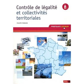 Controle de legalite et collectivites territoriales 1ere ed - broché ...