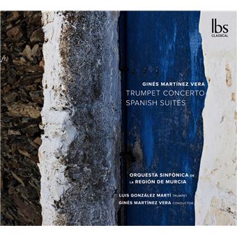 Trumpet Concerto / Spanish Suites - Gines Martinez Vera - CD album ...