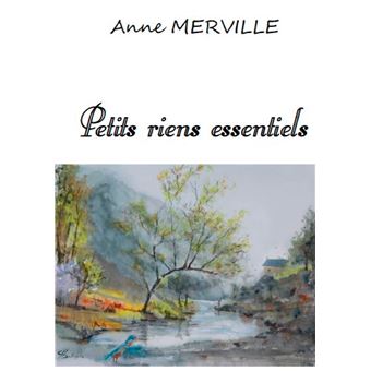Petits Riens Essentiels - broché - Anne Merville - Achat Livre ou ebook ...