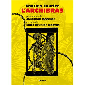 L'archibras - broché - Charles Fourier, Jonathan Beecher, Marc Brunier ...