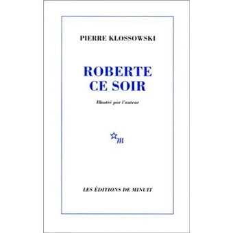 Roberte ce soir - Pierre Klossowski - Achat Livre | fnac