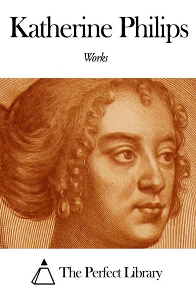 Works of Katherine Philips - ebook (ePub) - Katherine Philips - Achat ...