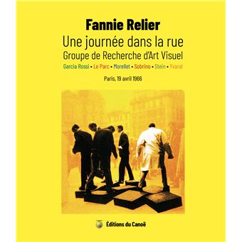 Une journée dans la rue Groupe de Recherche d'Art Visuel - broché ...