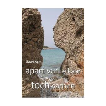Apart van elkaar en toch samen - broché - Gerard Harm - Achat Livre | fnac