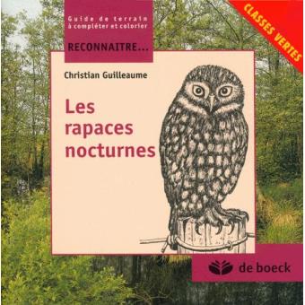 Reconnaitre rapaces nocturnes - broché - Guilleaume - Achat Livre | fnac
