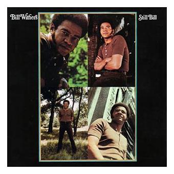 Still bill - Bill Withers - Vinyle album - Achat & prix | fnac