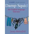 Damp squid - Poche - Jeremy Butterfield - Achat Livre | fnac