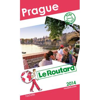 Le Routard Prague Edition 2014 - broché - Collectif - Achat Livre | fnac