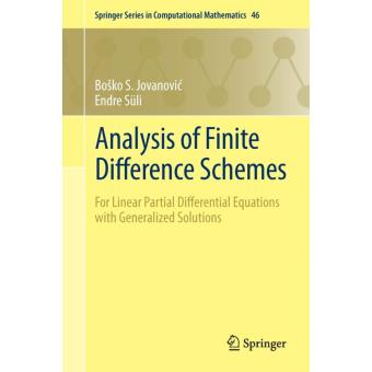 Analysis of finite difference schemes - relié - Bosko S. Jovanovic ...