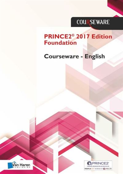 PRINCE2® Edition 2017 Foundation Courseware - English - broché - Douwe ...