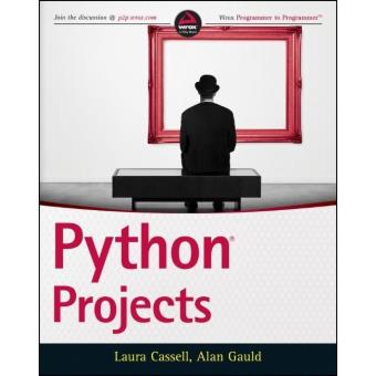 Python projects - Poche - Laura Cassell - Achat Livre ou ebook | fnac