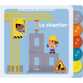 Le chantier - cartonné - Thierry Bedouet - Achat Livre | fnac