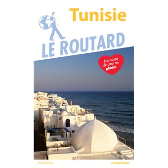 Guide du Routard Tunisie 2019/20 Edition 2019-2020 - broché - Collectif ...