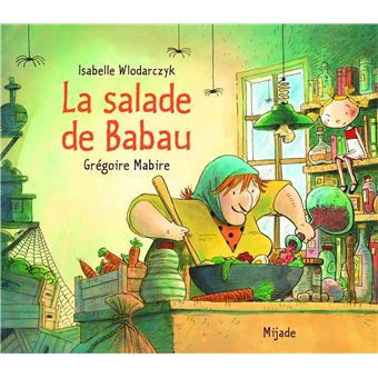Salade de babau Tome 0 - cartonné - Mabire gregoire - Achat Livre | fnac
