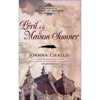 Péril à la Maison Sommer - Une intrigue de Daphné du Maurier Tome 2 Une ...