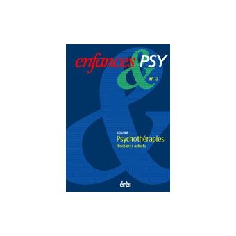 Enfances & psy 12 - Psychothérapies Tome 12 - broché - Collectif - Achat Livre | fnac