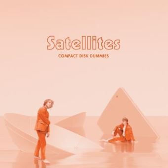 SATELLITES/LP - Compact Disk Dummies - Vinyle album - Achat & prix | fnac