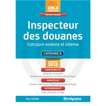 Inspecteur des douanes concours 2018 - broché - Marc Dalens - Achat Livre | fnac