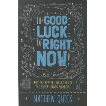 The good luck of right now - Poche - Matthew Quick - Achat Livre | fnac