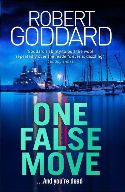 One false move - broché - Robert Goddard - Achat Livre | fnac