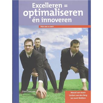 Berenschot Fundatie - hoe doe je dat? - Excelleren = optimalsieren én ...