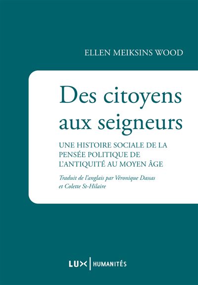 Des citoyens aux seigneurs Une histoire sociale de la pensée - broché ...