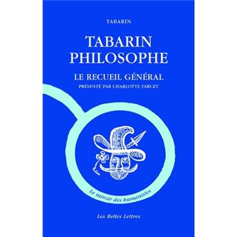 Tabarin philosophe Le recueil général - broché - Tabarin, Charlotte ...