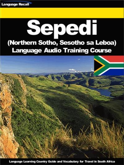 Sepedi (Northern Sotho, Sesotho sa Laboa) Language Audio Training ...