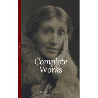 Virginia Woolf: Complete Works (OBG Classics) Inspired 'A Ghost Story ...