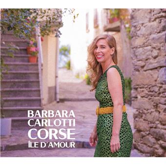 Corse, île d’amour Album dédicacé Exclusivité Fnac - Barbara Carlotti ...