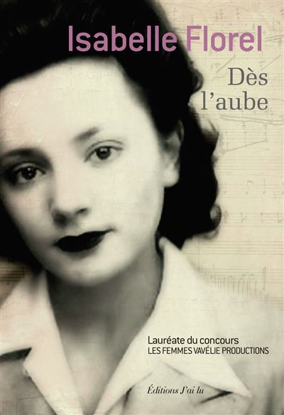 Dès l'aube - broché - Isabelle Florel - Achat Livre | Black friday fnac