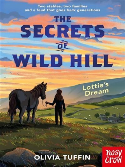 Secrets of wild hill: lottie's drea - Olivia Tuffin - Compra Livros ou ...