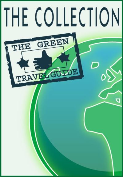 Green Travel Guide - Go Green! Great World Destinations - The ...